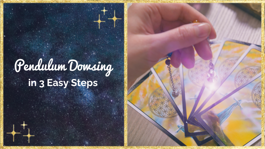 Pendulum Dowsing in 3 Easy Steps - Indigo Soul School